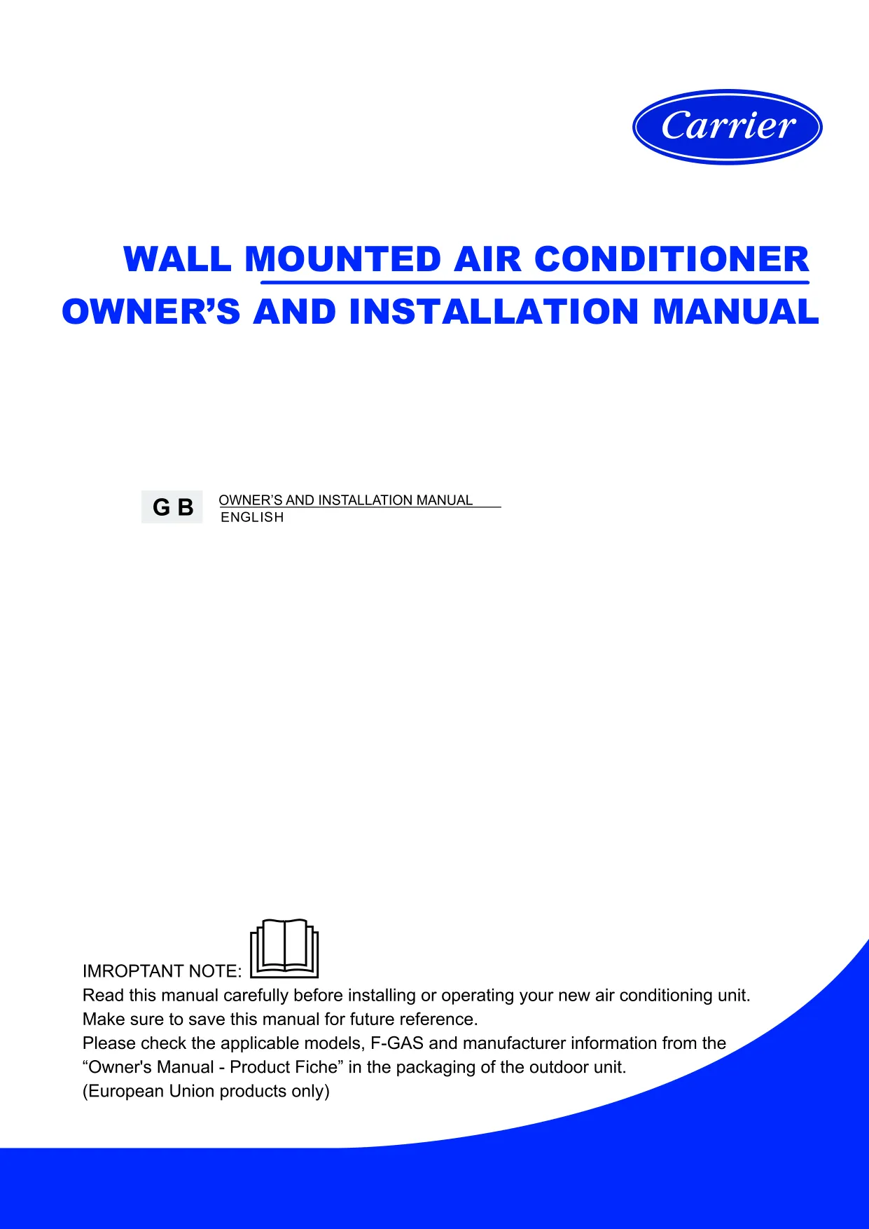 Carrier WALL MOUNTED AIR CONDITIONER OWNER’S AND INSTALLATION MANUAL ...