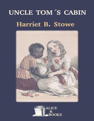Uncle Toms Cabin Harriet Beecher Stowe | PDF | Chesser Resources